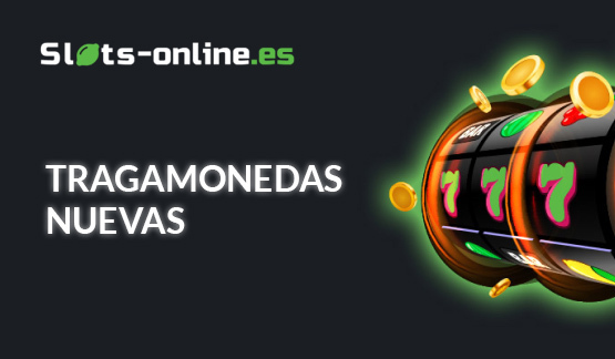 Tragamonedas nuevas - Juegos gratis de tragaperras de 2025